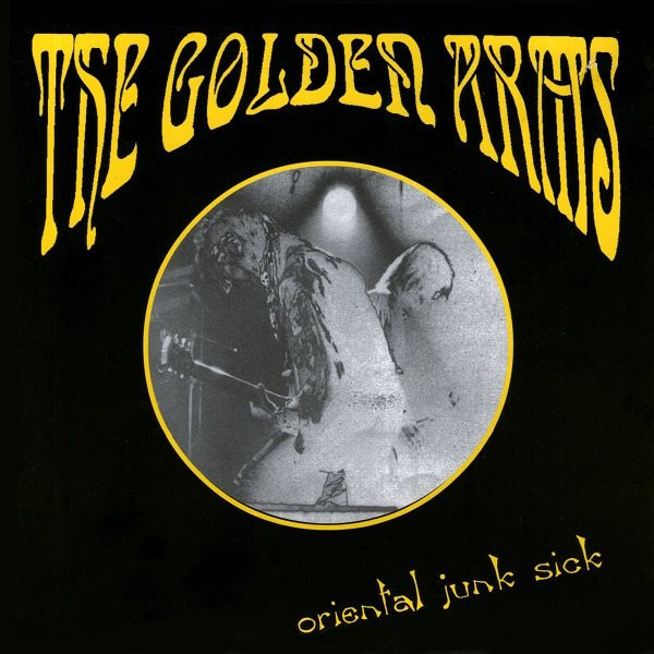 THE GOLDEN ARMS/Oriental Junk Sick(2000): LAZY SMOKEY DAMN!