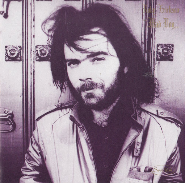 ROKY ERICKSON/MAD DOG(1992): LAZY SMOKEY DAMN!