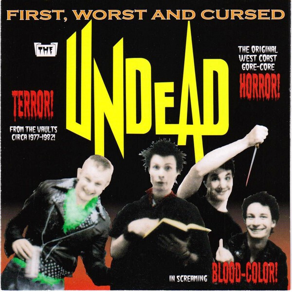 THE UNDEAD/FIRST, WORST AND CURSED(2003): LAZY SMOKEY DAMN!
